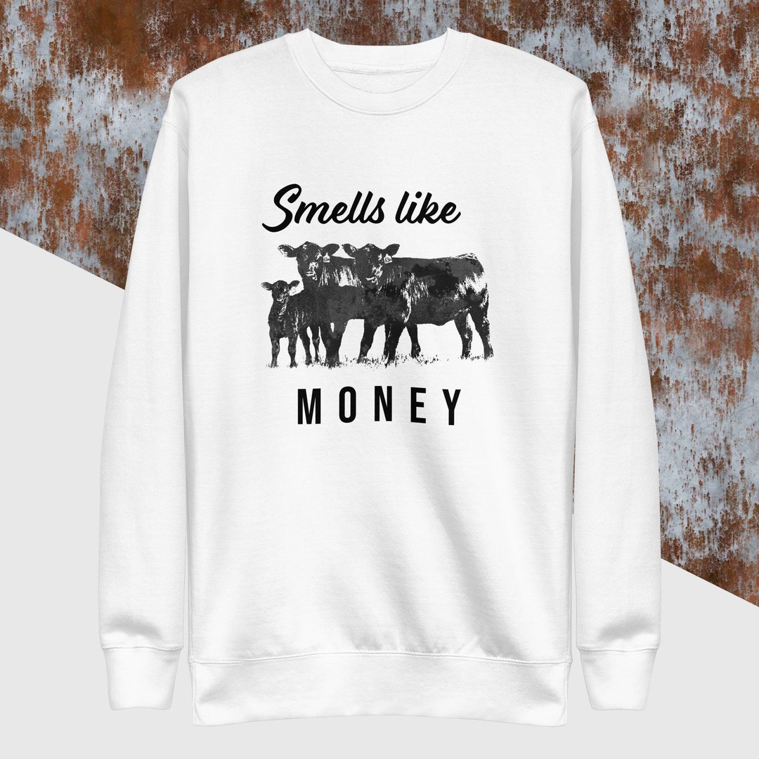 Smells Like Money Cow Crew Neck - Etsy