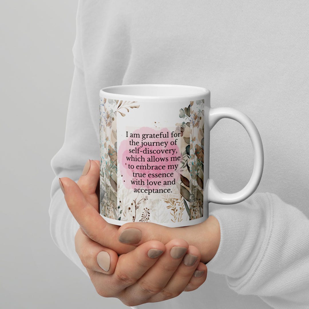 Gratitude Mug, “I Am Grateful for the Journey of Self-discovery Which ...
