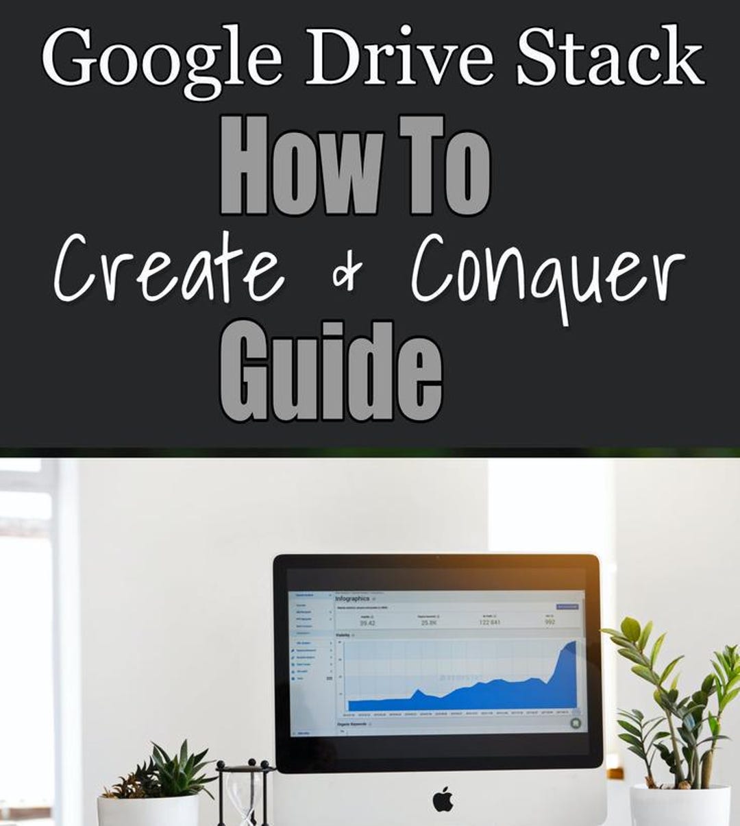 Google Drive Stack how to Create and Conquer Guide - Etsy