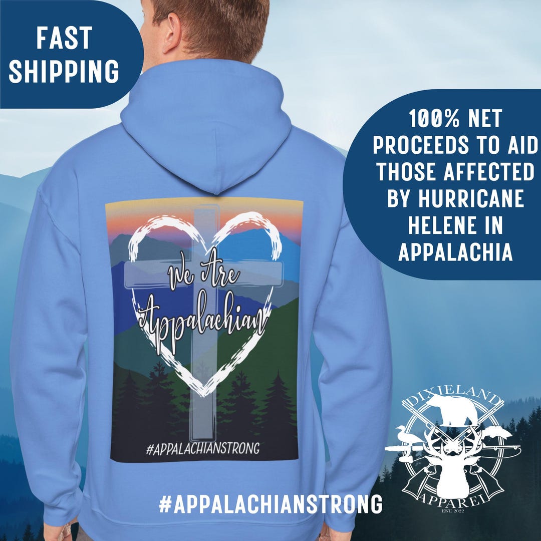 HOODIE HURRICANE HELENE We Are Appalachian Blue Ridge Mountains Unisex ...
