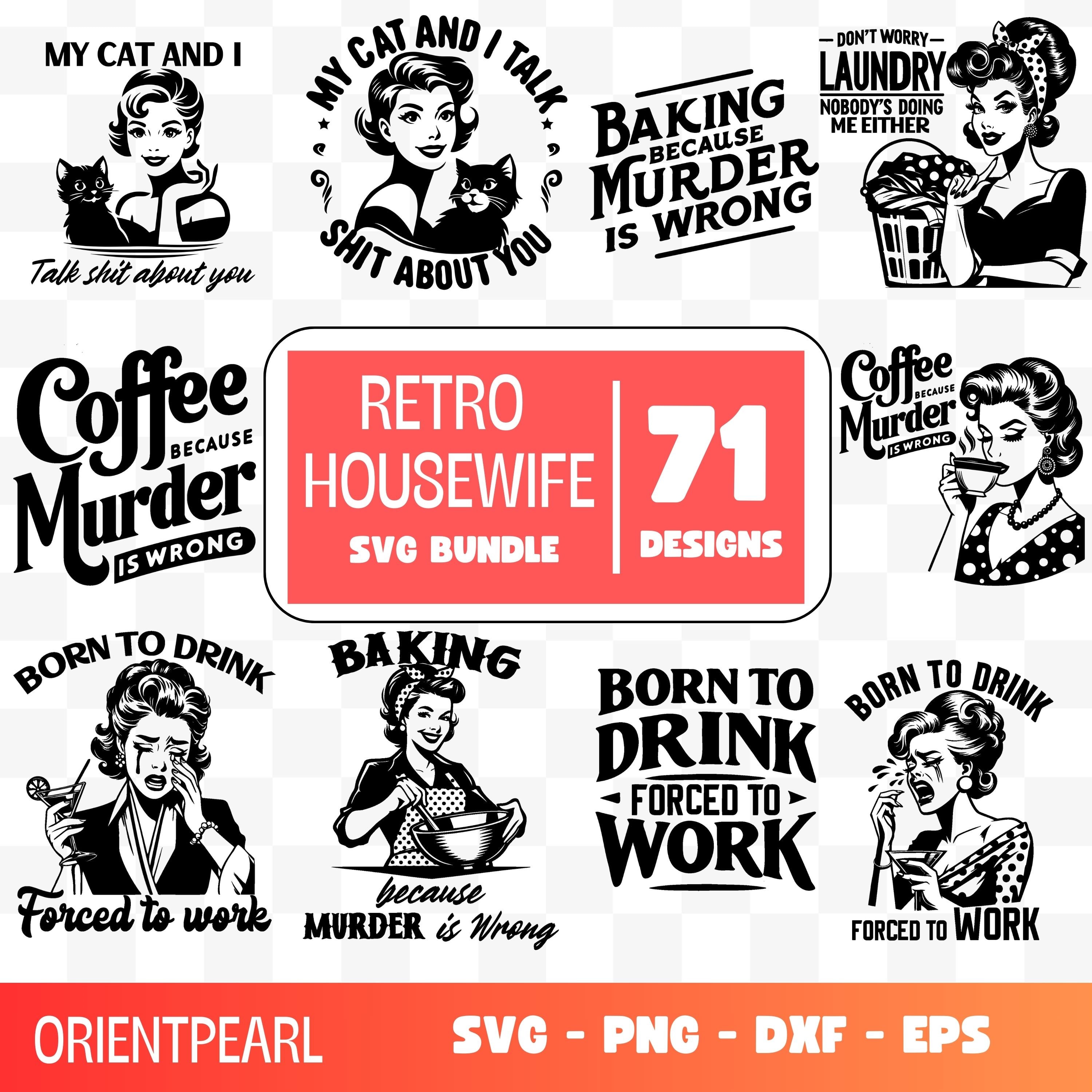 Retro Housewife Svg Bundle, Retro Women Svg, Vintage Housewife Svg ...
