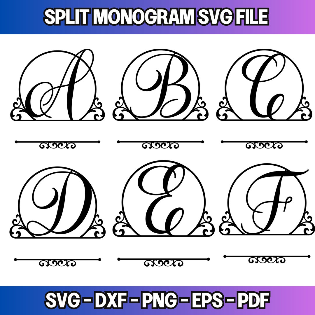 Split Monogram SVG Split Monogram Alphabet Svg File Split Monogram Svg ...