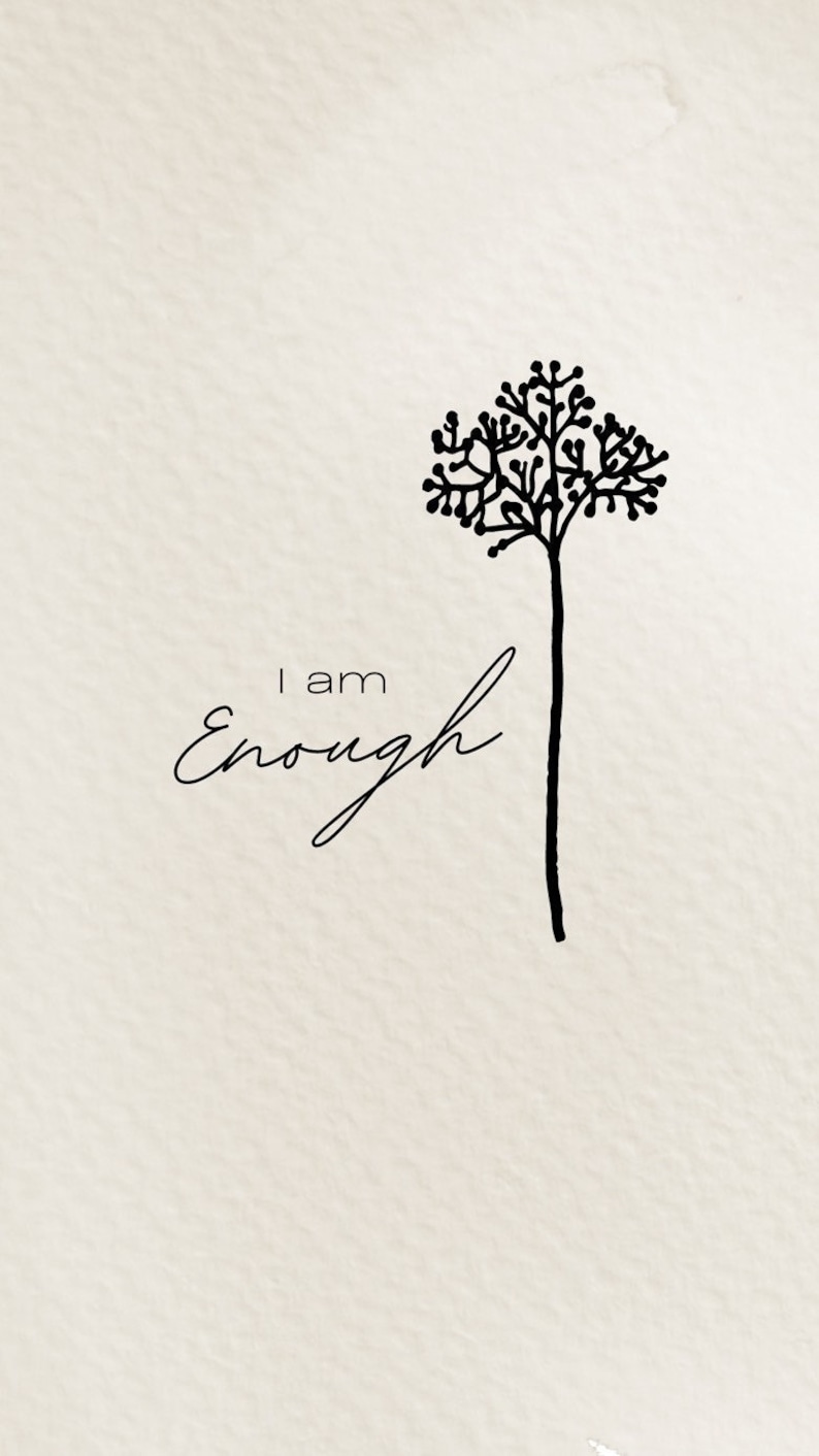 I Am Enough Phone Wallpaper – Minimalist Tree Design (digital Download ...