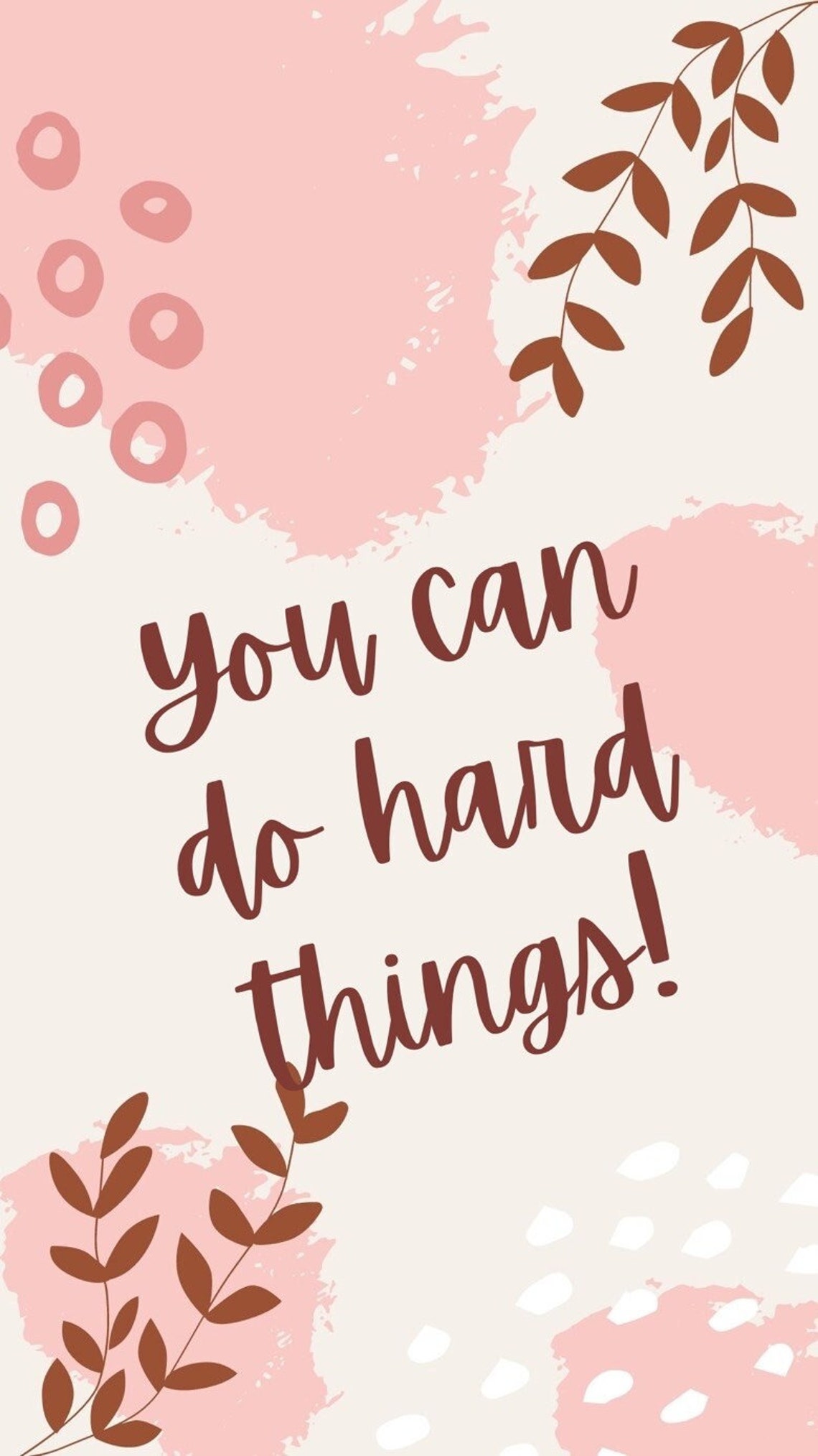 You Can Do Hard Things" Digital Phone Wallpaper –– Inspirational Home ...