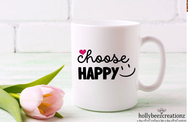 Choose Happy .PNG .SVG File - Etsy