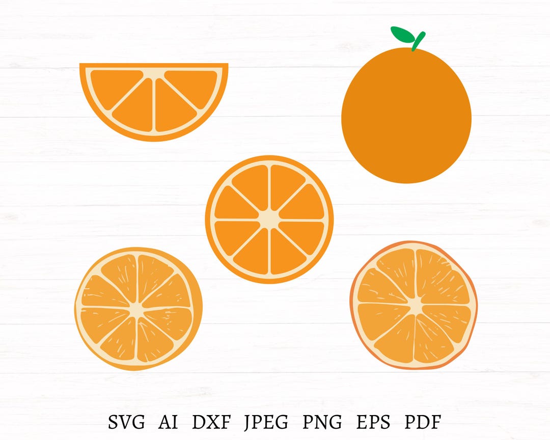 Orange Svg Bundle 5 Designs, Orange Slices Svg, Fruit Svg, Fruit ...