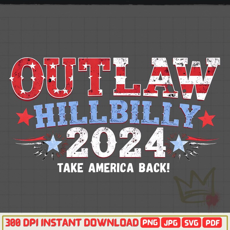Trump Vance 2024 SVG Png, Outlaw Hillbilly JD Vance MAGA Digital Design ...