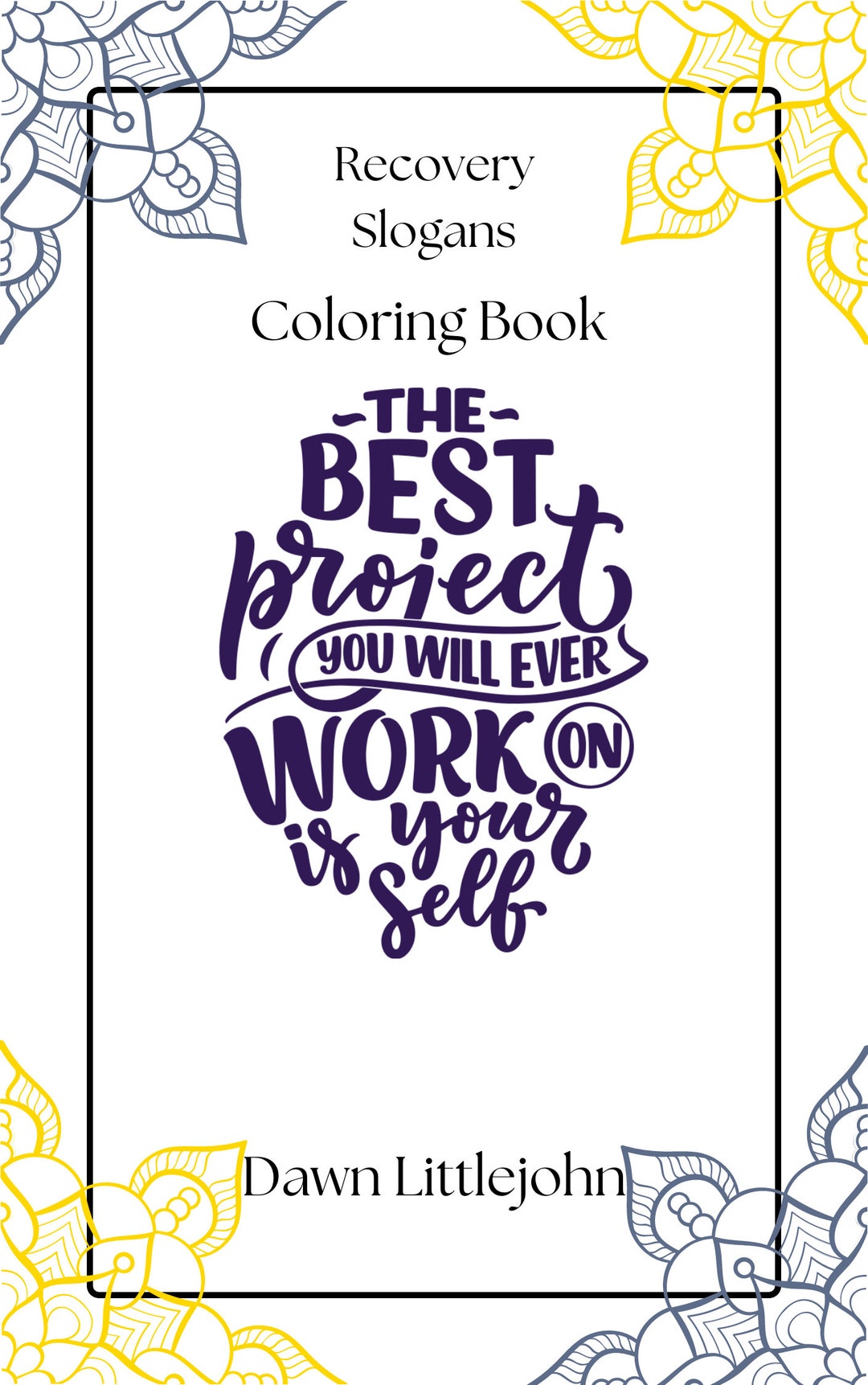 Recovery Slogans Coloring Pages - Downloadable, Printable, AA, Sobriety ...