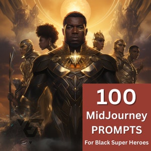 100 Midjourney Prompts for Black Super Heroes - Etsy