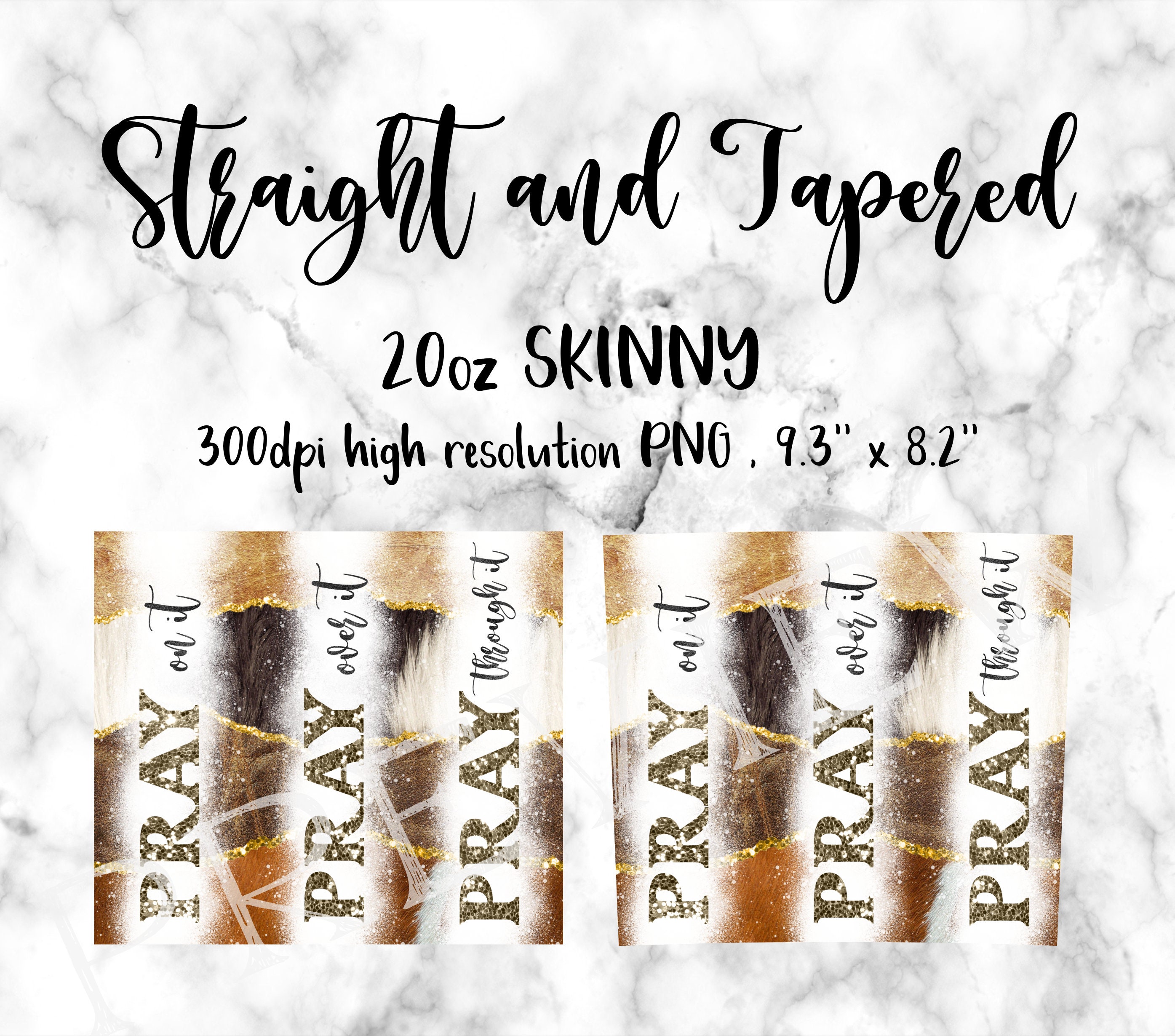 Layered Cowhide Pray on It, Pray Over It, Pray Through It, Western 20oz ...