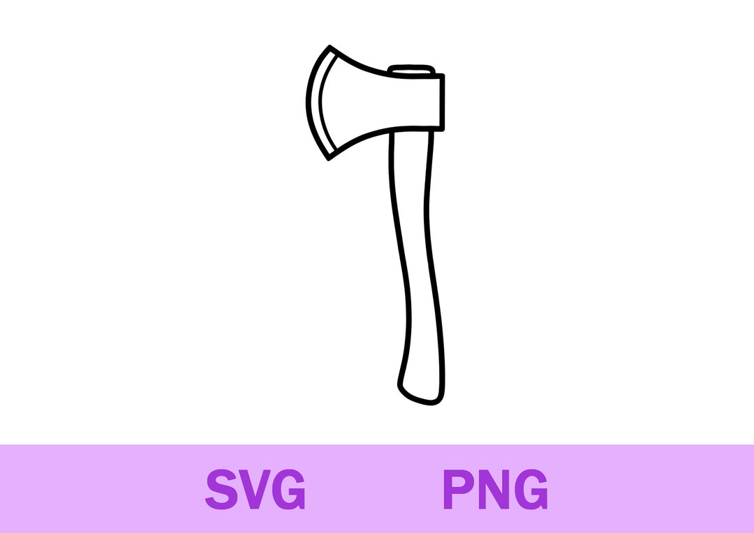 Axe Svg Png Axe Outline Svg Png Axe Clipart Cricut - Etsy