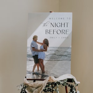Rehearsal Dinner Welcome Sign With Photo, the Night Before Welcome Sign ...