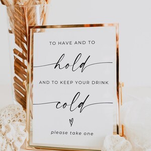 Wedding Can Cooler Sign, to Have and to Hold Sign, Wedding Koozie Favor ...
