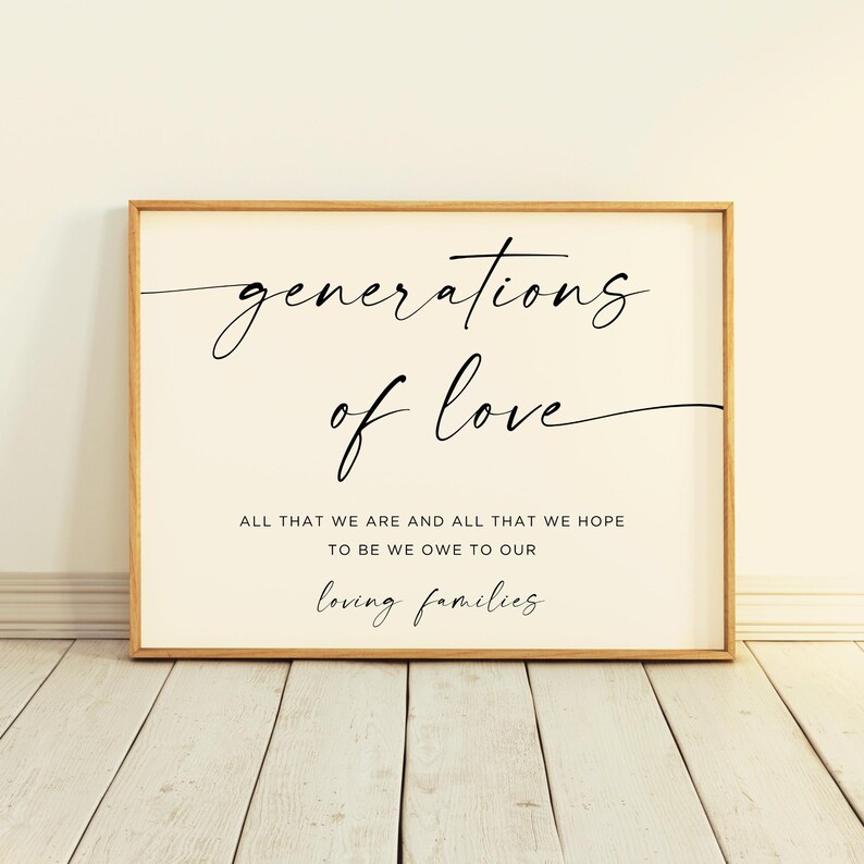 Generations of Love Wedding Sign, All That We Hope to Be, Minimalist ...