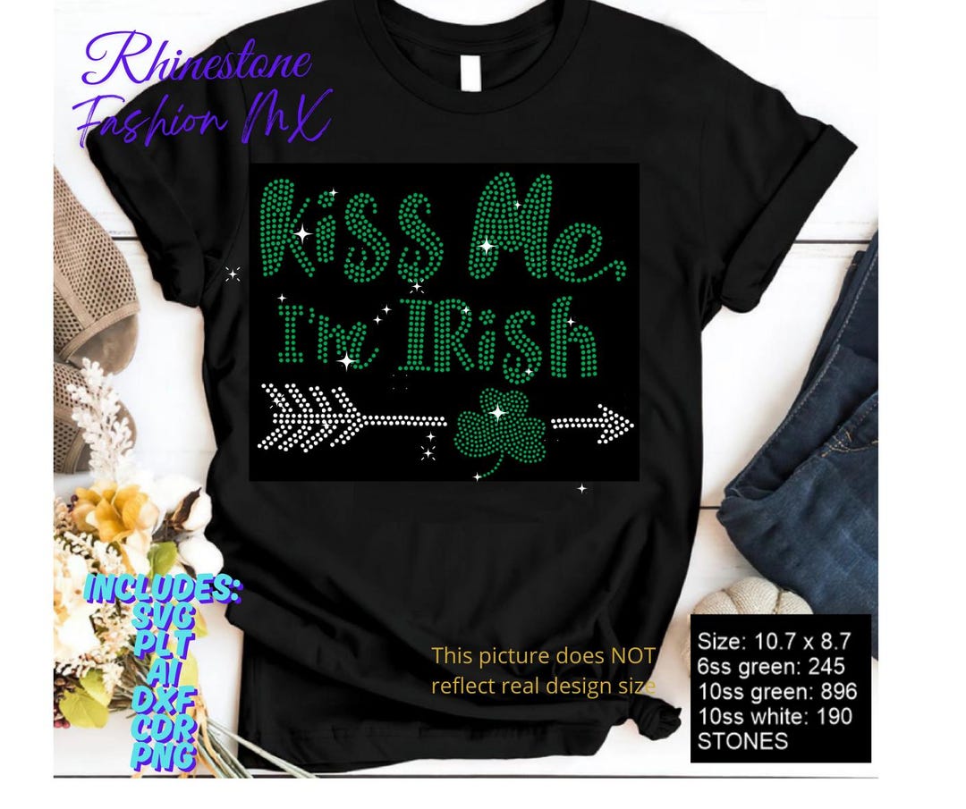 St Patrick’s Day Rhinestone Design “kiss Me I’m Irish” SVG | Shamrock ...