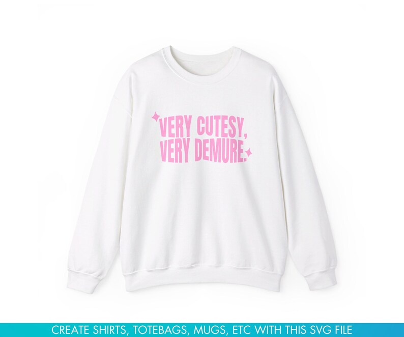 Demure SVG, Very Cutesy Very Demure SVG, Very Demure PNG, Trendy Funny ...