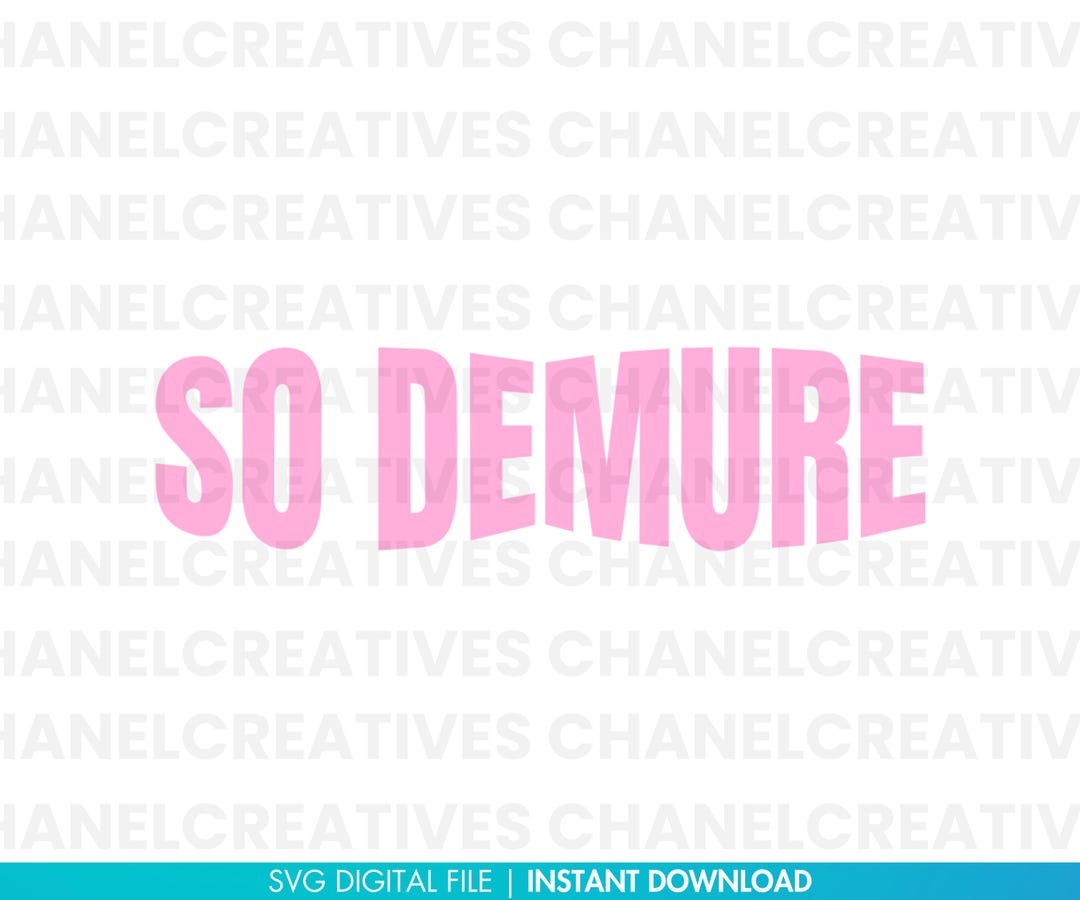 So Demure SVG: Trendy Tiktok Design (digital Download) - Etsy