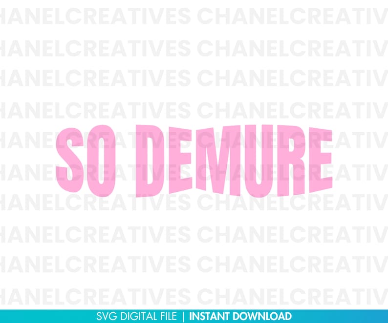 So Demure SVG: Trendy Tiktok Design (digital Download) - Etsy