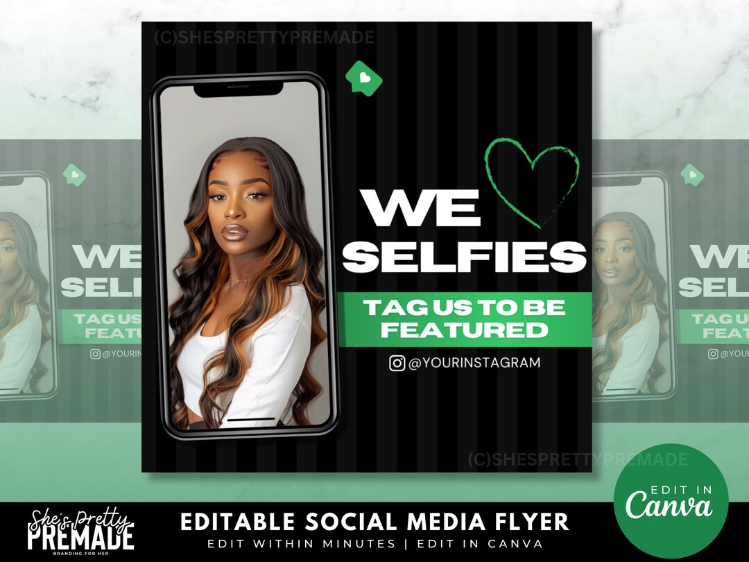 We Love Selfie Flyer, Client Selfie Flyer, Tag Us to Be Featured, Canva ...
