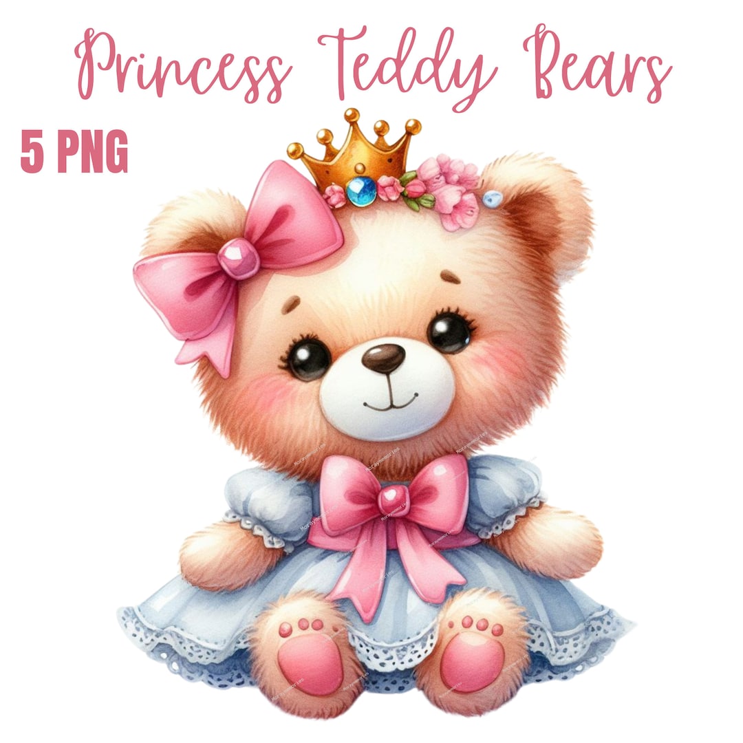 Princess Teddy Bear PNG, Teddybear Clipart, Bear Baby Shower, Birthday ...