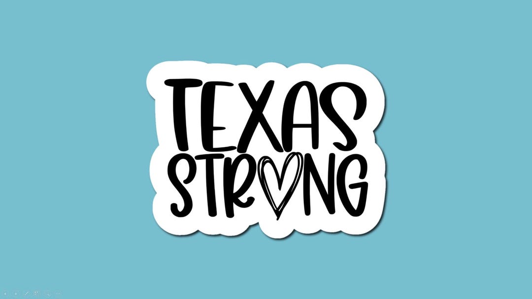 Texas Strong Sticker - Texas Pride - Hill Country Strong - Lone Star ...