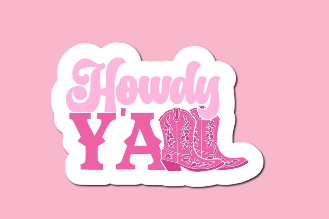Pink Howdy Y'all Sticker, Pink Cowgirl Sticker, Pink Western Stickers ...