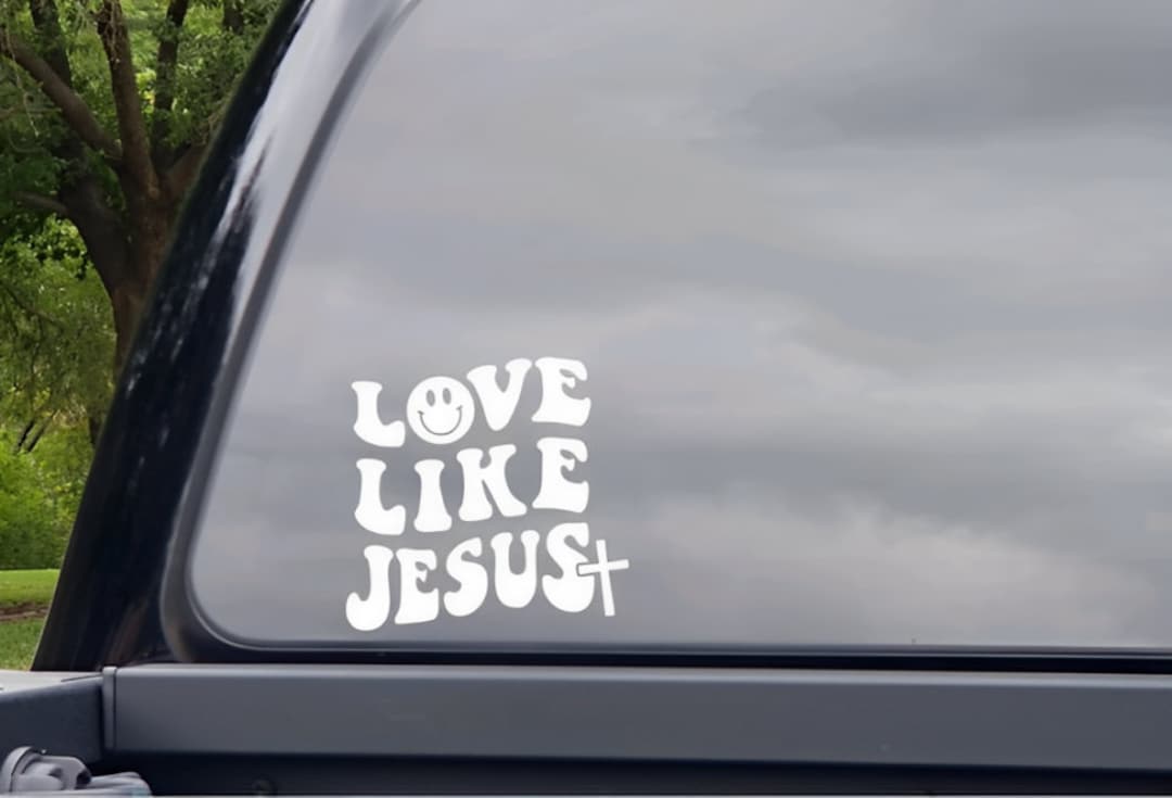 Love Like Jesus Vinyl Decal, Christian Car Sticker, Jesus Sticker ...
