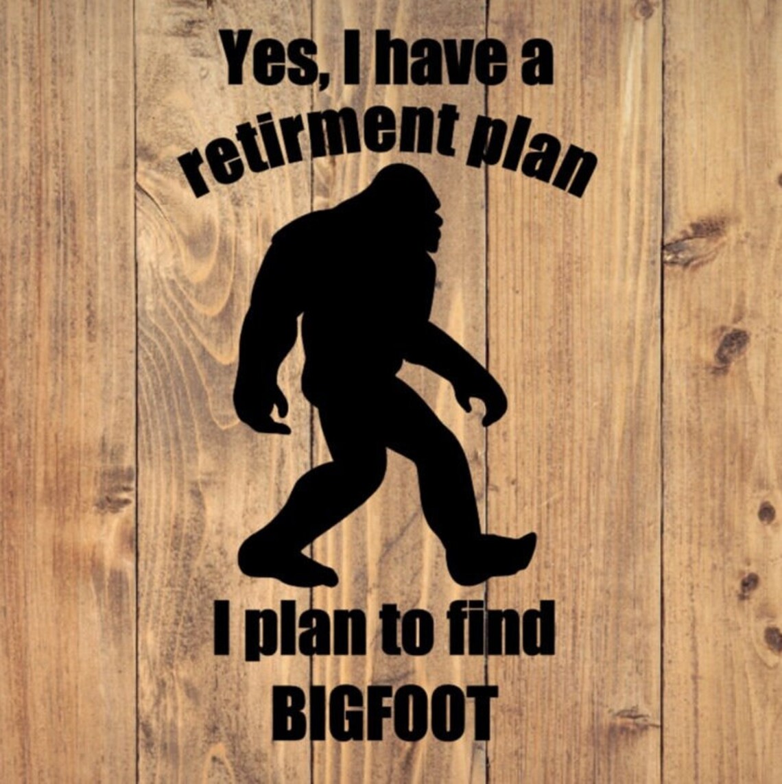 Retirement Plan Bigfoot Vinyl Decal, Bigfoot Gift, Laptop Decal ...