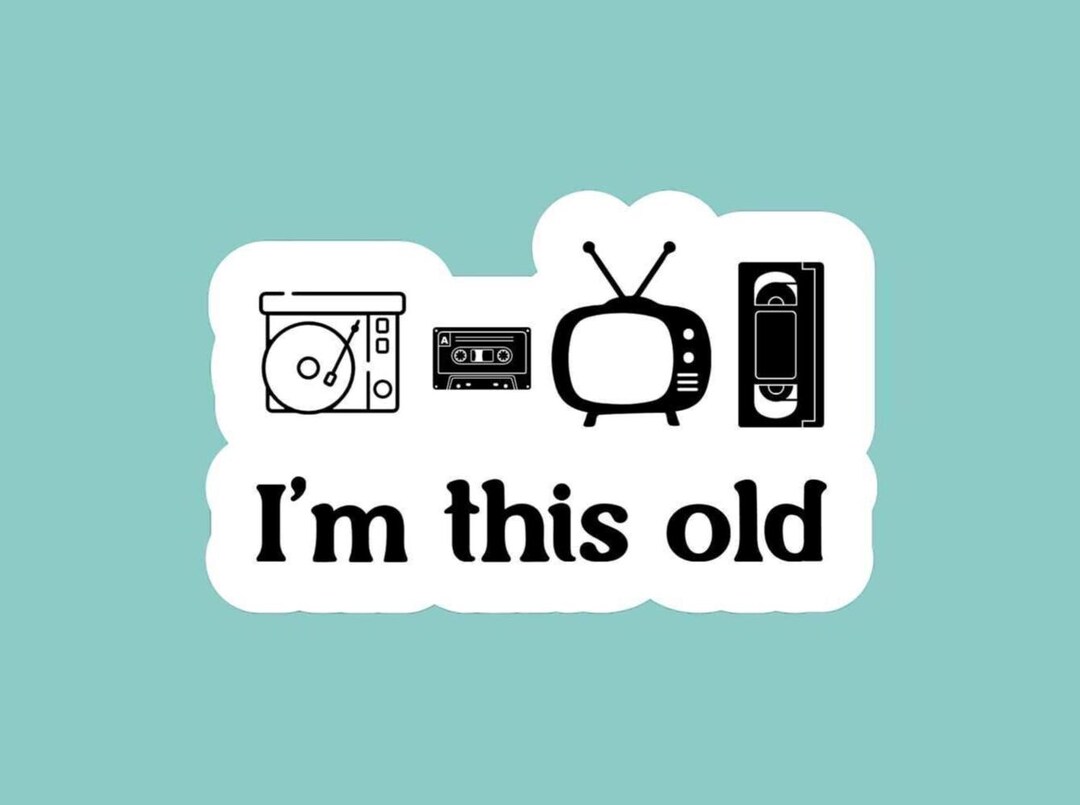I'm This Old Sticker – Funny Nostalgic Retro Sticker | 80s 90s ...