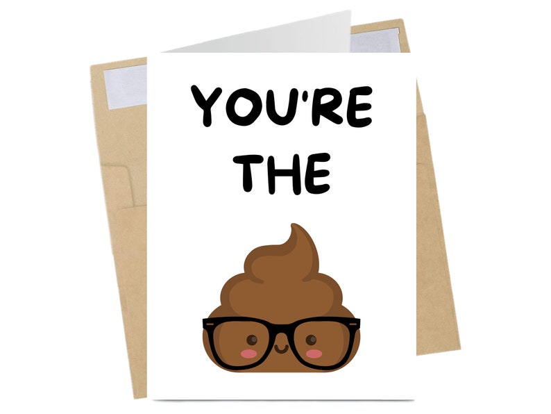 Goofy Poop Card for Any Occasion Funny and Nerdy Greeting Card for ...