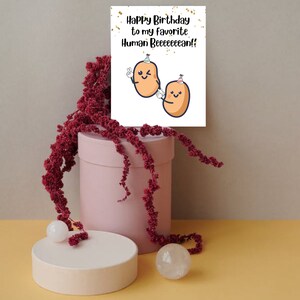 Digital Human Bean Birthday Card, Printable Happy Birthday Human Bean ...