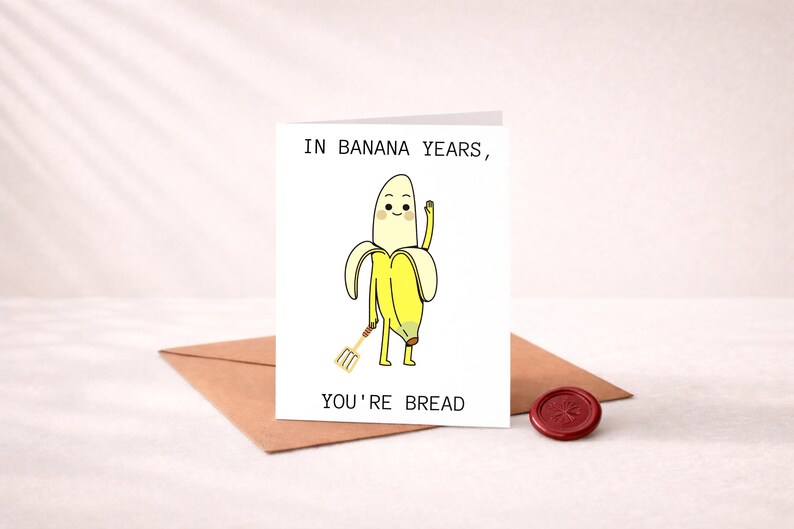 Funny Banana Birthday Card, Silly Fruit Pun Card, Cute Birthday Card ...
