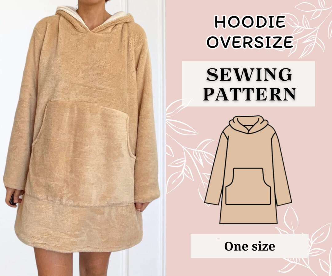 Oversized Hoodie PDF Sewing Pattern | One Size | Unisex Sewing Pattern ...