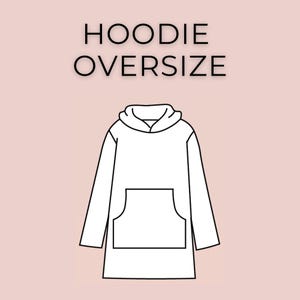 Oversized Hoodie PDF Sewing Pattern | One Size | Unisex Sewing Pattern ...