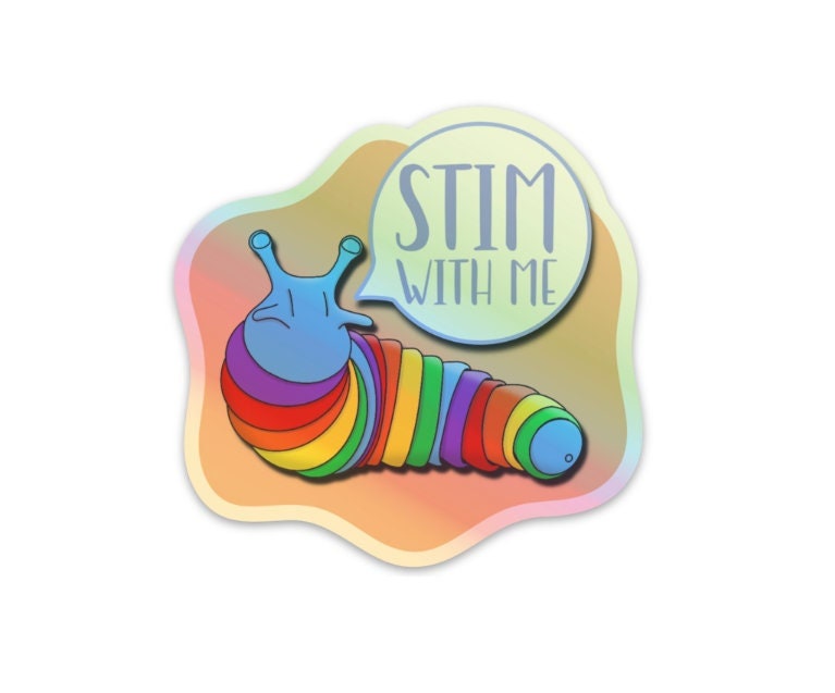 Nd-affirming Swag: HOLOGRAPHIC Stim With Me Slug Sticker - Etsy