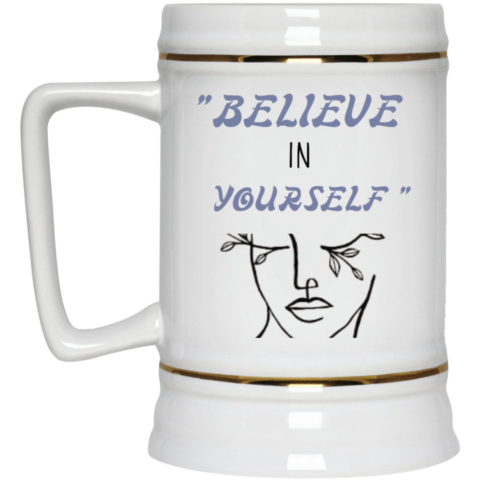 Believe in Yourself | Tea Mug | Motivational Mug | Inspirational Mug ...