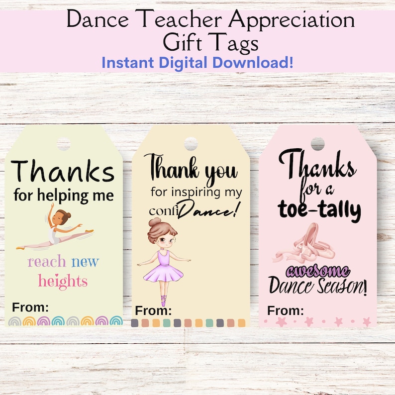 Printable Dance Teacher Gift Tags, Dance Teacher Appreciation, INSTANT ...