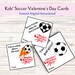 Printable Kids Soccer Valentine Cards, Soccer Team Valentine, School ...