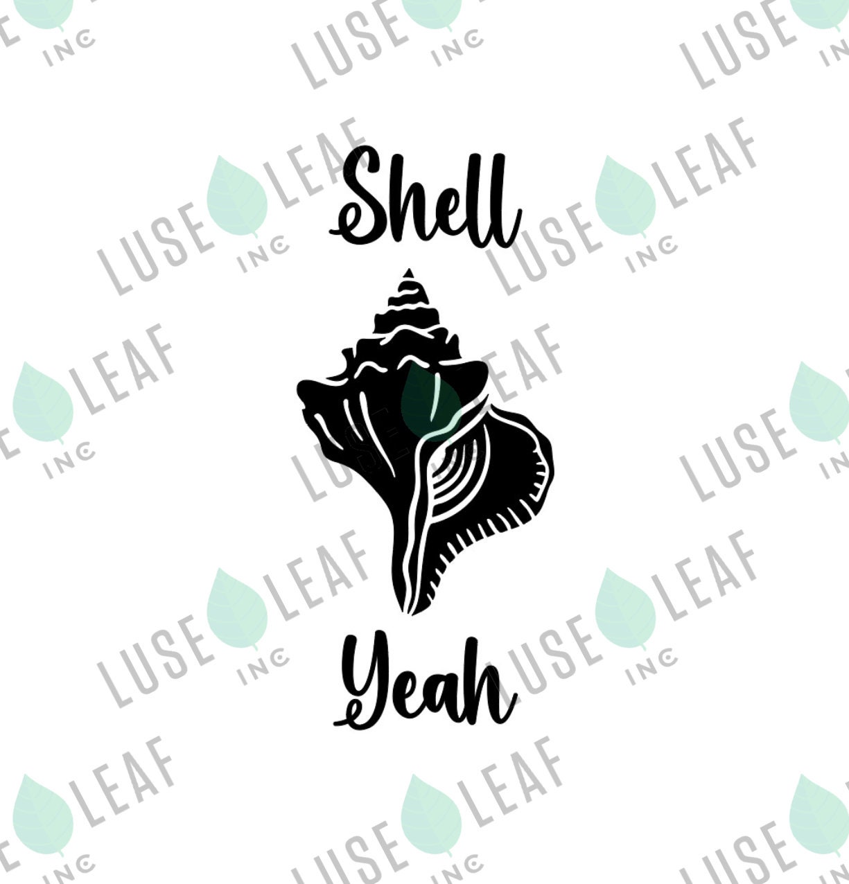 Shell Yeah Conch SVG File for Vinyl Sticker Beachy Decoration for ...