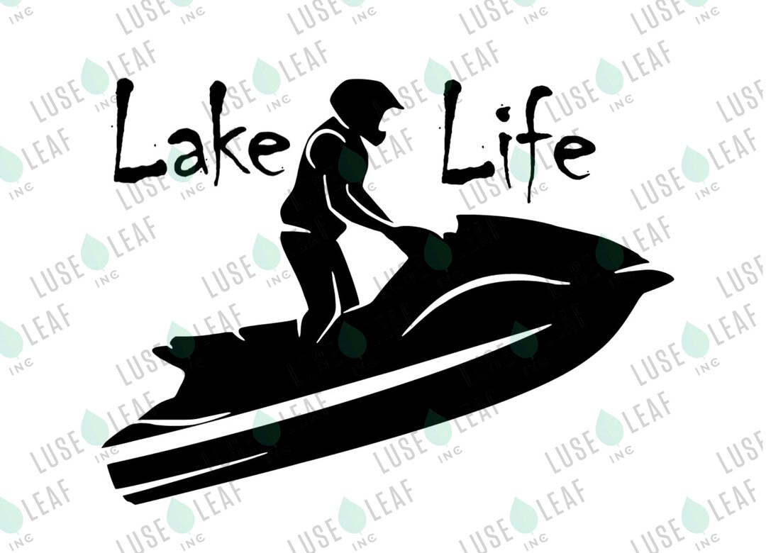 Lake Life Jet Ski SVG Vinyl Decal Digital Download for Cricut ...
