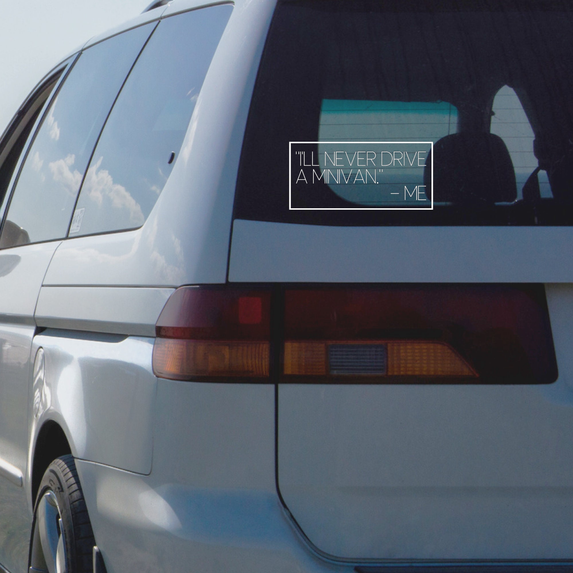 Ill Never Drive A Minivan Me Decal Sticker Vinyl Sticker for Car or Van - Etsy
