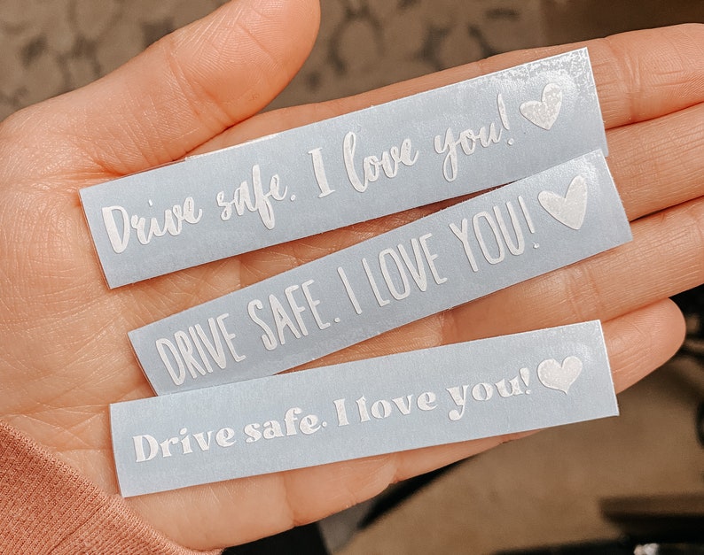 Drive Safe I Love You Decal Sticker Small Vinyl Decal for Car Mirror - Etsy