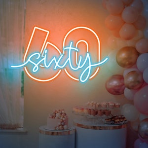 Custom 60th Birthday Neon Sign Sixty Birthday Sign Number 60 Light 60th ...