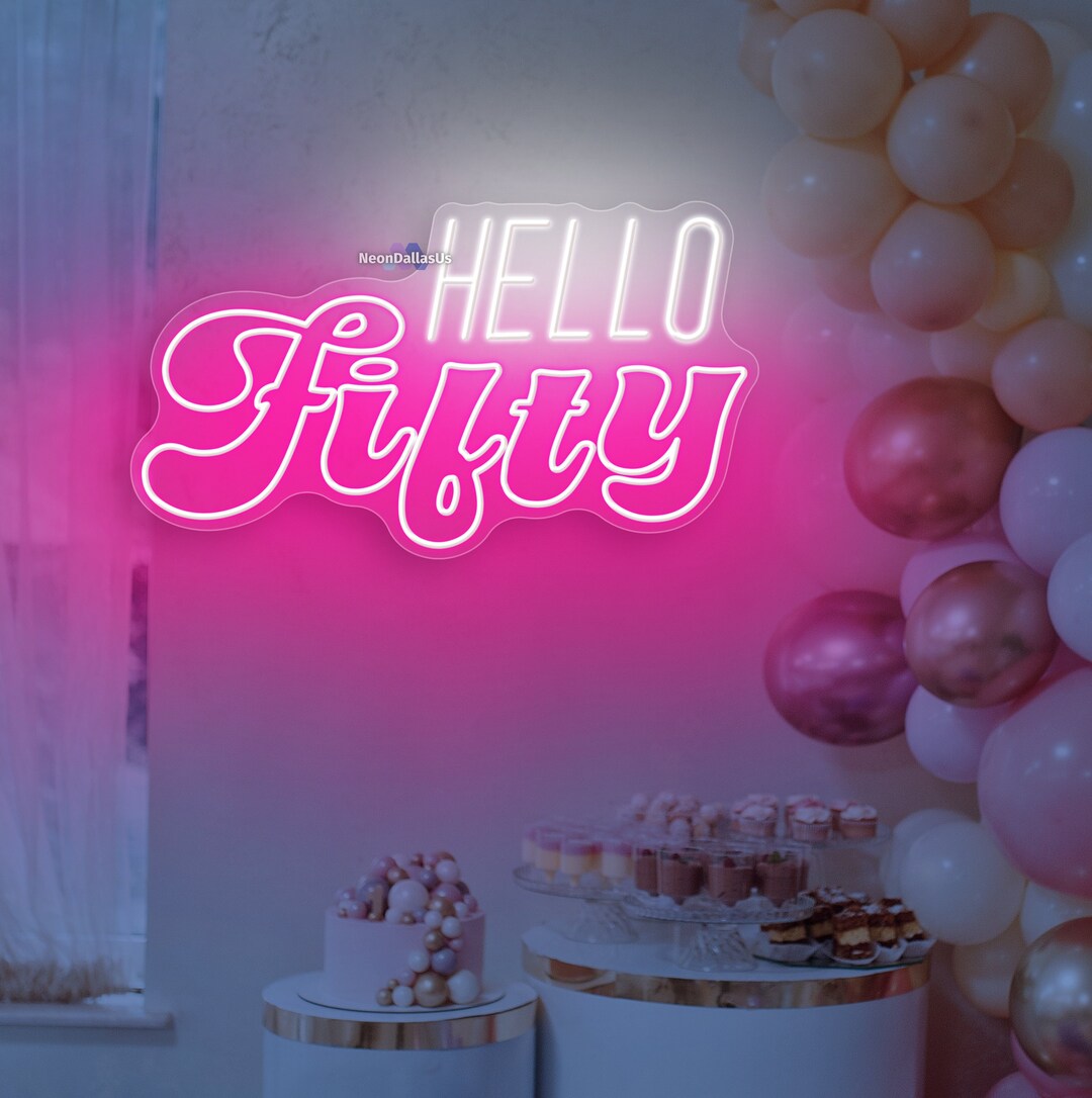 Hello Fifty Neon Sign Hello Fifty Led Neon Light Hello Fifty 50th ...