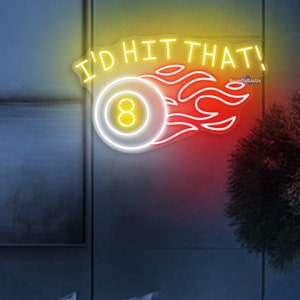 I'd Hit That Billiard Neon Sign Billiard Wall Art LED Light Custom 8 ...