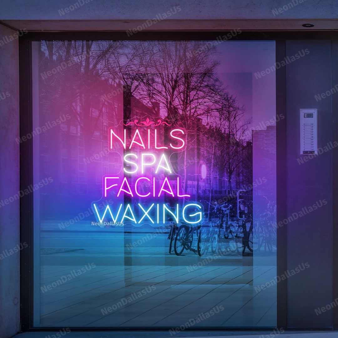 Nail Spa Facial Waxing Sign Beauty Salon Sign Nails Neon Sign Spa LED ...