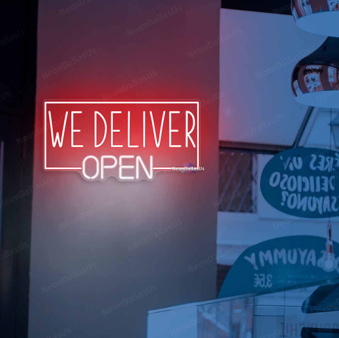 We Deliver Open Neon Sign Deliver LED Light Deliver Sign Custom ...