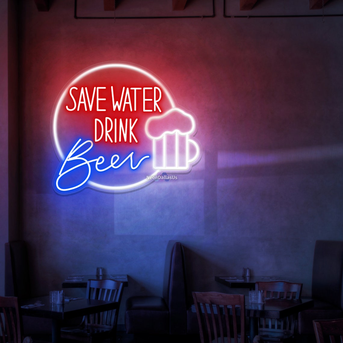 Save Water Drink Beer Neon Sign Custom Bar Sign Beer Sign - Etsy