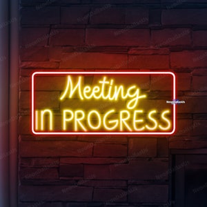 Meeting in Progress Neon Sign Meeting in Progress LED Light Meeting in ...