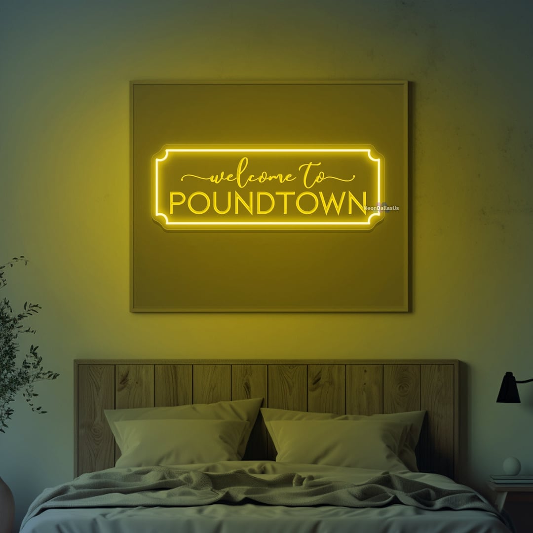 Welcome to Poundtown Sign Welcome to Pound Town Neon Sign Poundtown LED ...